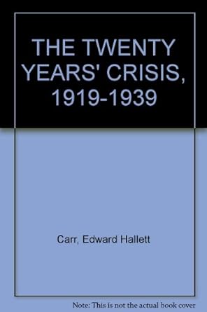 Twenty Years Crisis 1919 1939: Carr, Edward H: Amazon.com: Books