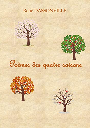 Poèmes des quatre saisons (French Edition) eBook : Dassonville, René ...