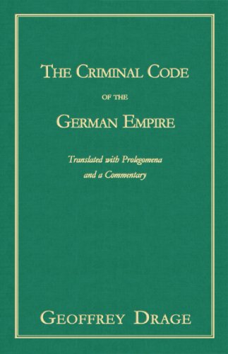 The Criminal Code Of The German Empire: Geoffrey Drage: 9781584775935 ...