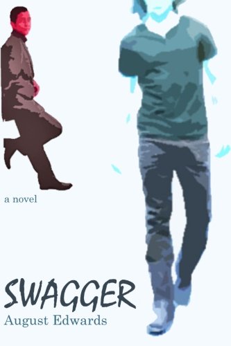 Swagger: Edwards, August: 9781482353341: Amazon.com: Books