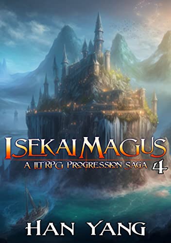 Amazon.com: Isekai Magus 4: A LitRPG Progression Saga (The Fantasy ...