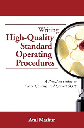 Amazon.com: Writing High-Quality Standard Operating Procedures: A Practical Guide to Clear ...