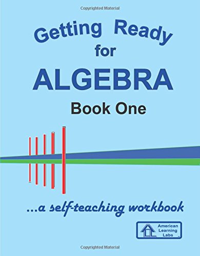 Getting Ready for Algebra Book One: A Self-teaching Workbook: Daniel J ...