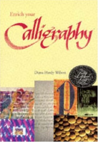 Amazon | Enrich Your Calligraphy | Wilson, Diana Hardy | Calligraphy
