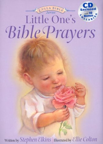 Little One's Bible Prayers (Lullabible Series for Little Ones, 1 ...