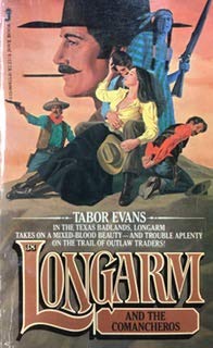 Longarm and the Comancheros: 9780515069556: Books - Amazon.ca