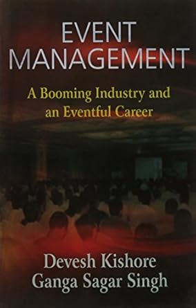 Event Management: A Booming Industry and an Eventful Career: Amazon.co ...