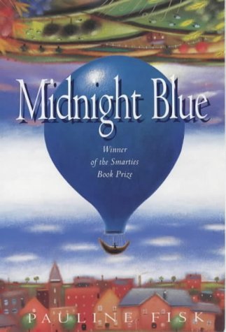 Midnight Blue: Winner of 1990 Smarties Children’s Book Award : Fisk ...