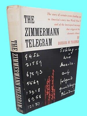 Rare Antique ZIMMERMAN TELEGRAM Barbara W. Tuchman WWI 1st Edition ...