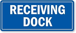 RECEIVING DOCK signage board, Acrylic board fixed with waterproof ...