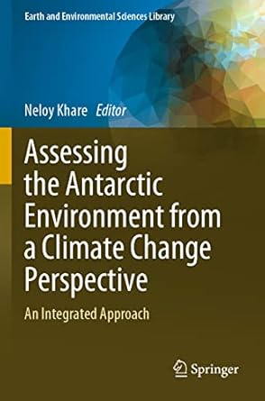 Buy Assessing the Antarctic Environment from a Climate Change ...