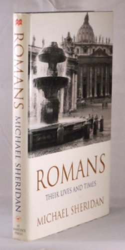 Romans/Their Lives and Times: Sheridan, Michael: 9780312131586: Amazon ...