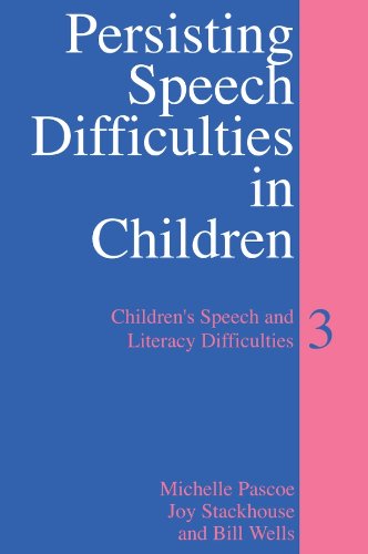 Persisting Speech Difficulties in Children: Children's Speech and ...