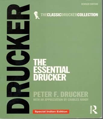 Essential Drucker 2Nd Revised Edition: Peter F. Drucker: 9781138294066 ...