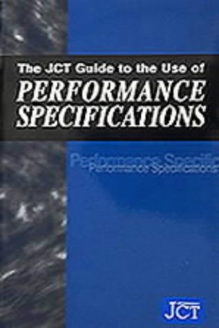 The JCT Guide to the Use of Performance Specifications: Amazon.co.uk ...