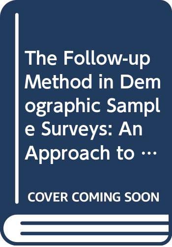 The Follow-up method in demographic sample surveys: An approach to ...
