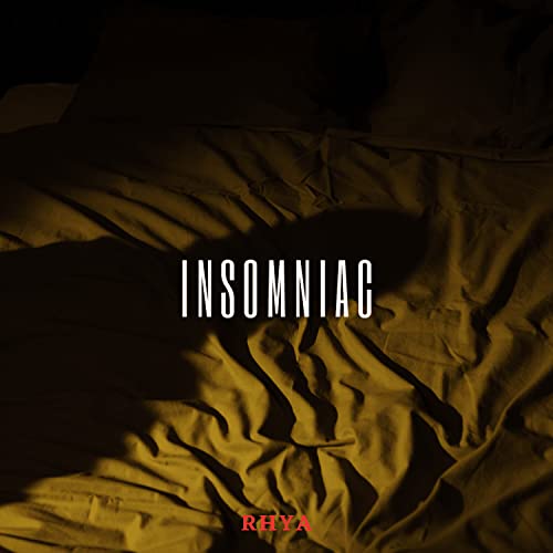 Écouter Insomniac par Rhya sur Amazon Music Unlimited