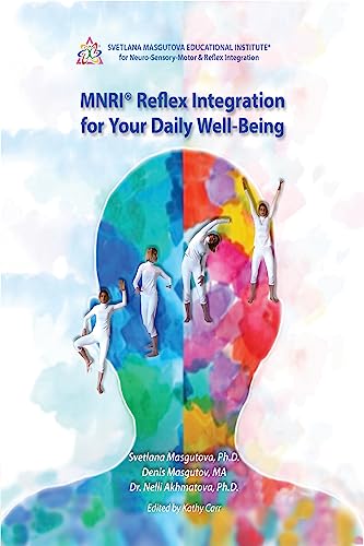MNRI® Reflex Integration for Your Daily Well-Being (English Edition ...