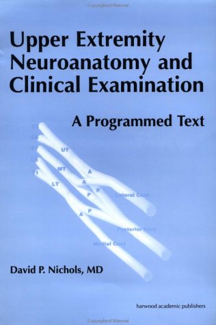 Buy Upper Extremity Neuroanatomy Book Online at Low Prices in India ...