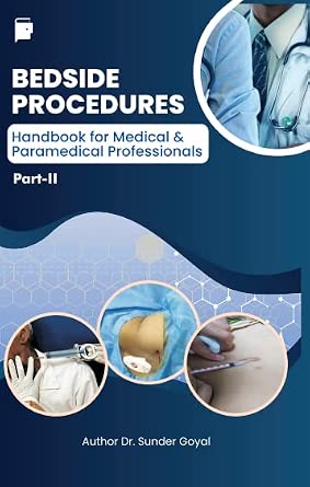 Buy Bedside Procedures - Part II: Handbook For Medical & Paramedical ...