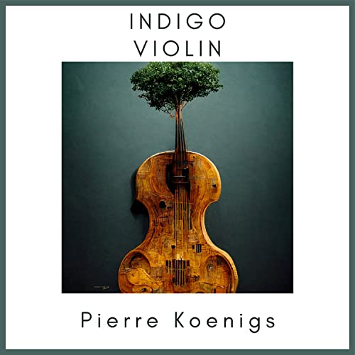 Amazon MusicでPierre KoenigsのIndigo Violinを再生する