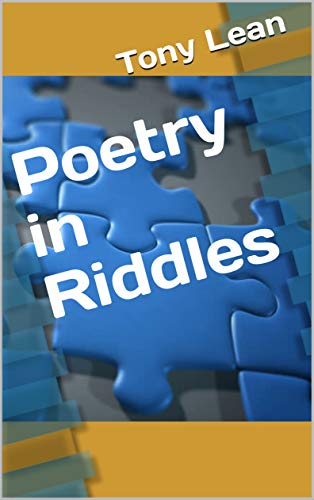 Poetry in Riddles - Kindle edition by Lean, Tony. Literature & Fiction ...