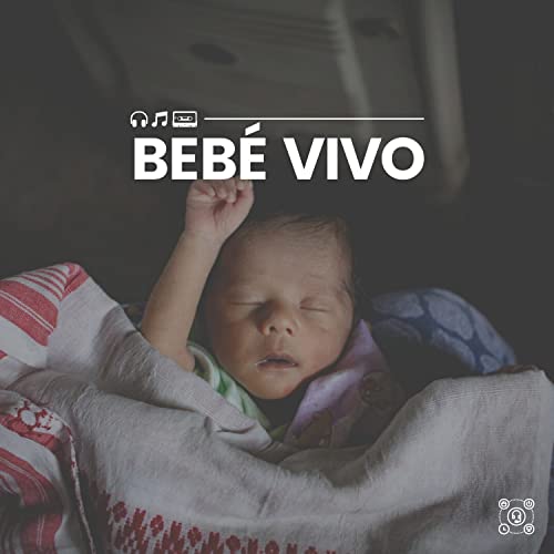 Play Bebé Vivo by Canciones Infantiles & Canciones de cuna para bebés ...