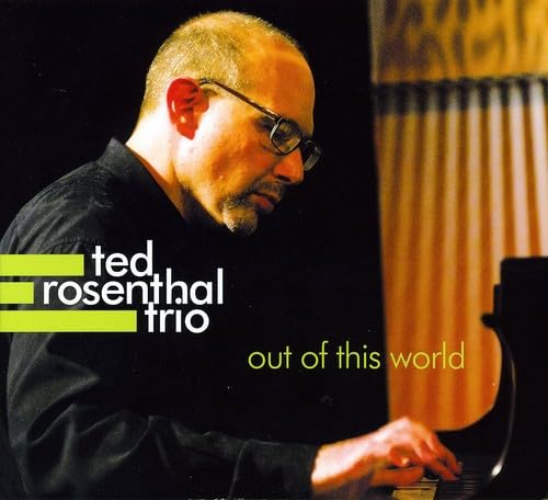 Ted Rosenthal - Out of This World - Amazon.com Music