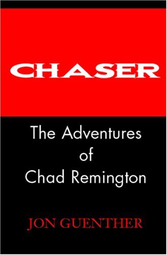 Amazon.com: Chaser: 9781591092216: Guenther, Jon: Books