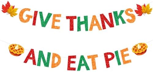 Amazon.com : GEJLQ Give Thanks and Eat Pie Banner for Thanksgiving ...