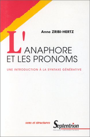 l'anaphore et les pronoms: Zribi-Hertz, Anne: 9782859395018: Books ...