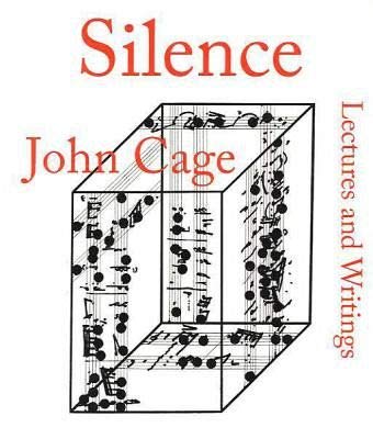 Silence: John Cage: 9780714510439: Amazon.com: Books
