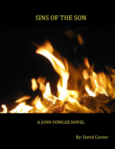 Sins of the Son - A John Fowler Novel (Book 2) - Kindle edition by ...