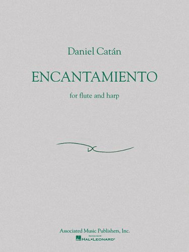 ENCANTAMIENTO (FLUTE AND HARP): DANIEL CATAN: 9780634064517: Amazon.com ...