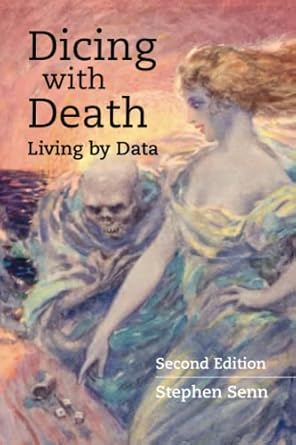 Buy Dicing with Death: Living by Data Book Online at Low Prices in ...