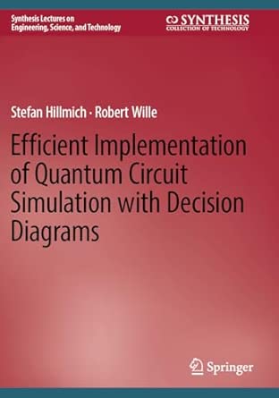 Efficient Implementation of Quantum Circuit Simulation with Decision Diagrams (Synthesis ...