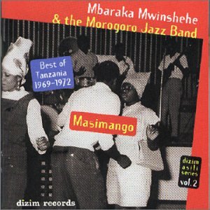 Mwinshebe Mbaraka & Morogoro Jazz Band - Masimango - Amazon.com Music
