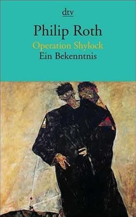 Amazon.com: Operation Shylock. Ein Bekenntnis.: 9783423128445: Roth ...