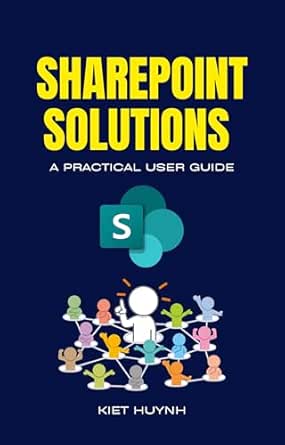 Amazon.com: SharePoint Solutions: A Practical User Guide (Microsoft 365 ...