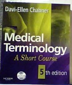 Medical Terminology: A Short Course, 5th Edition: Davi-Ellen Chabner ...