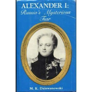 Alexander I: Russia's Mysterious Tsar : Buy Online at Best Price in KSA ...