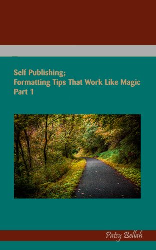Amazon.com: Self Publishing: Formatting Tips That Work Like Magic ...