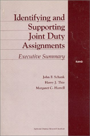 Identifying and Supporting Joint Duty Assignments: Executive Summary ...