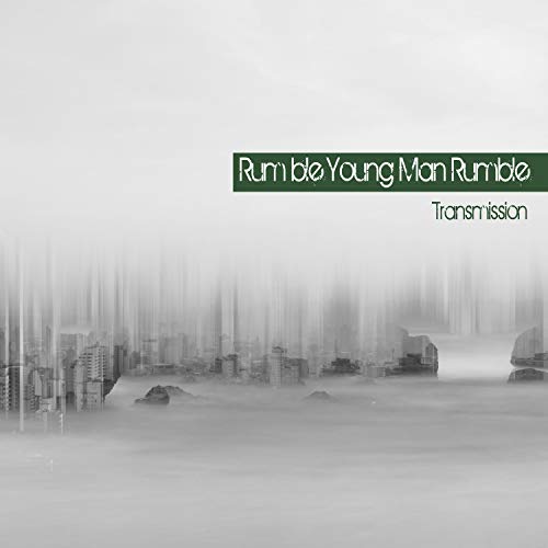 Amazon MusicでRumble Young Man RumbleのTransmissionを再生する