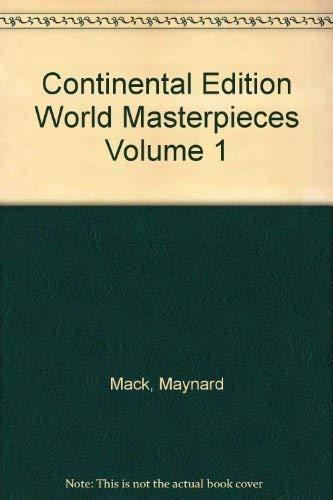 Continental Edition World Masterpieces Volume 1: Mack, Maynard ...