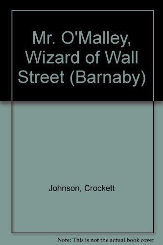 MR.O'MALLEY,WZ WALL ST (Barnaby) : Johnson, Crockett: Amazon.in: Books