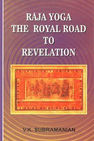 Buy Raja Yoga the Royal Road to Revelation Book Online at Low Prices in ...