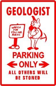 Amazon.com: Geologist Parking Science Land Origin Sign : Office Products