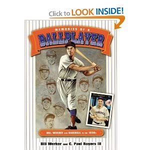 Memories of a Ballplayer: Bill Werber and Baseball in the 1930s: Bill ...