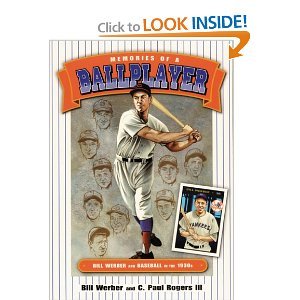 Memories of a Ballplayer: Bill Werber and Baseball in the 1930s: Bill ...